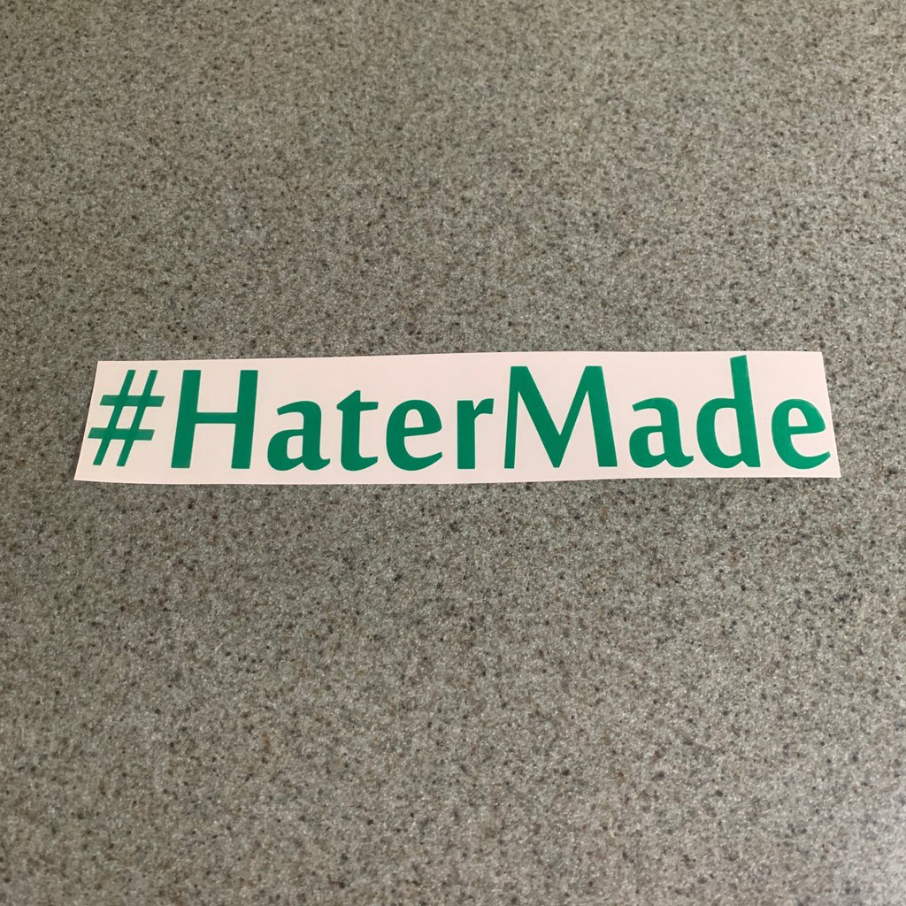 #HaterMade Sticker