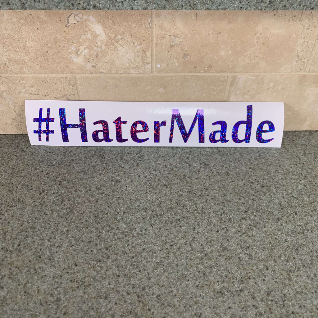 #HaterMade Sticker